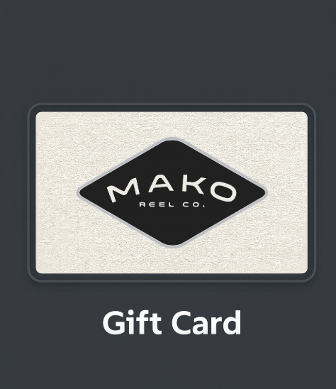 Mako Reel Co. Gift Card